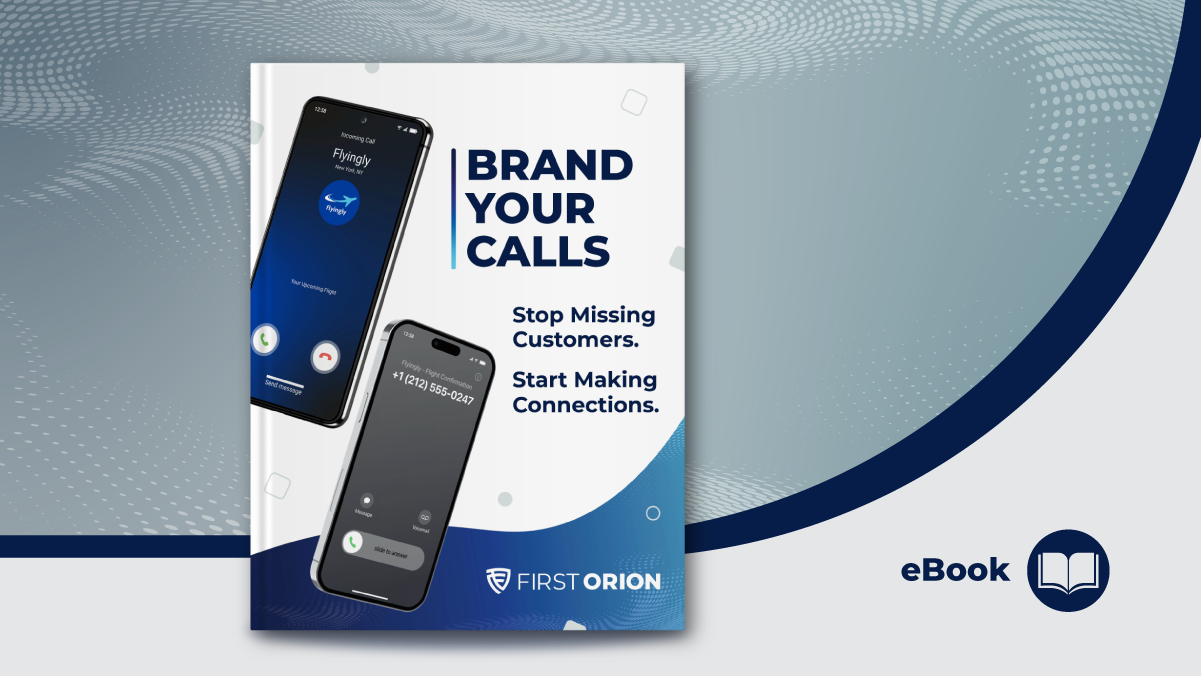 Branding the Phone Call - First Orion - Branded Call Display Solutions