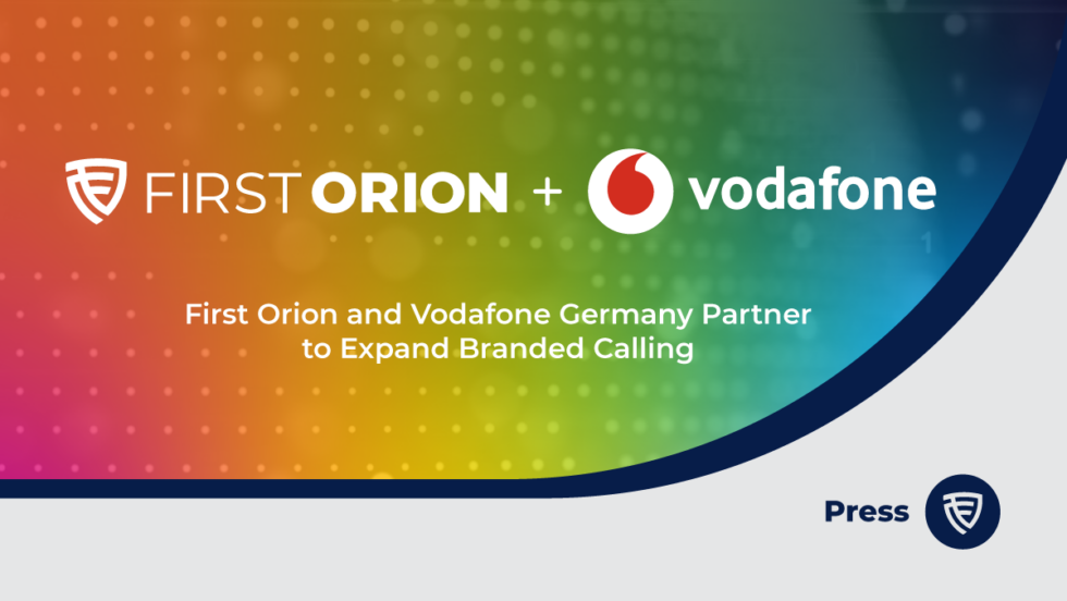First Orion, Vodafone Germany Partner to Expand Branded Calling