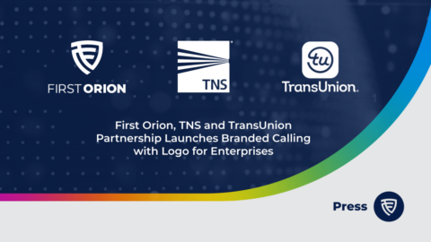 First Orion, TNS, and TransUnion Partnership Launches Branded Calling ...