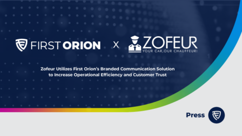 Press Release: Zofeur Utilizes First Orion's Branded Communication Solution
